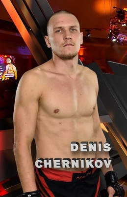 Denis Chernikov | MMA Fighter Page | Tapology