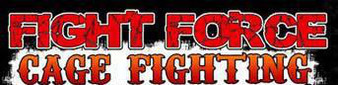 Fight Force Cage Fighting FF | MMA Promoter | Tapology