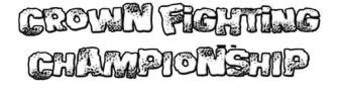 Crown Fighting Championship CFC | MMA Promoter | Tapology
