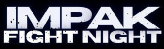 Impak Fight Night IFN | MMA Promoter | Tapology