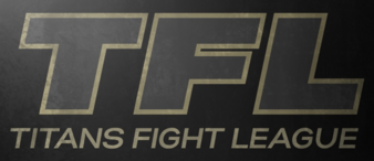 Titans Fight League TFL | MMA Promoter | Tapology