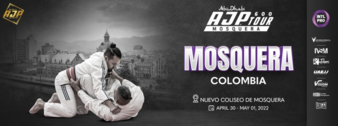 AJP tour: Mosquera | Grappling Event | Tapology