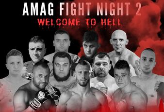 AMAG Fight Night 2: Welcome to Hell | MMA & Kickboxing Event | Tapology