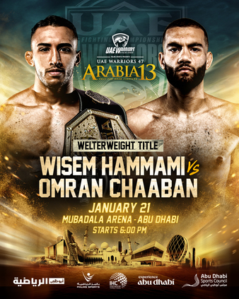 UAE Warriors 47: Arabia 13 | MMA Event | Tapology