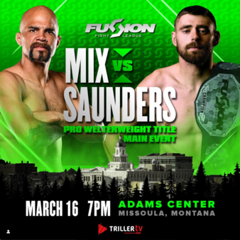 Fusion Fight League: Mix vs. Saunders | MMA Event | Tapology