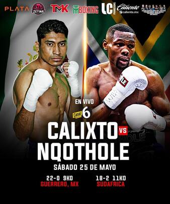 Rene Calixto vs. Sikho Nqothole, Calixto vs. Nqothole | Boxing Bout | Tapology