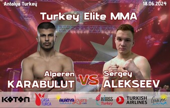 Alperen Karabulut vs. Sergey Alekseev, Turkey Elite MMA | MMA Bout | Tapology