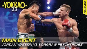 Sorgraw vs. Jordan Watson, YOKKAO 23 | Muay Thai Bout | Tapology