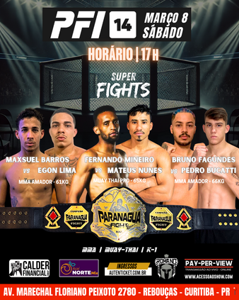 Fernando Mineiro vs. Mateus Nunes, Paranaguá Fight International 14 ...