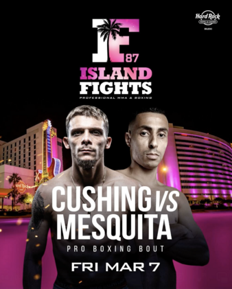 Devin Cushing vs. Aelio Mesquita, Island Fights 87 | Boxing Bout | Tapology