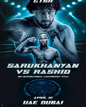 Sarukhanyan vs. Rashid | Boxing Event | Tapology