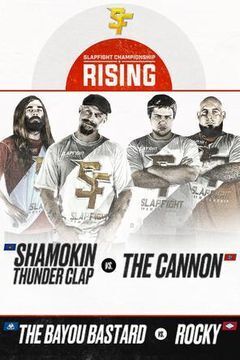 Slap Fight 19: Rising | Event | Tapology