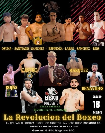 Jesus Emilio Bojorquez vs. Carlos Daniel Zendejas, La Revolución del ...