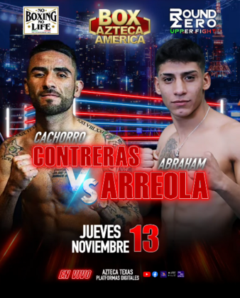 Antonio Isaias Romero vs. Jesus Cavazos, Contreras vs. Arreola | Boxing ...