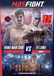 Yi Long vs. Hong Man Choi, MAS Fight | Muay Thai Bout | Tapology