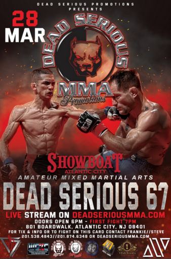 Dead Serious 67 | MMA Event | Tapology