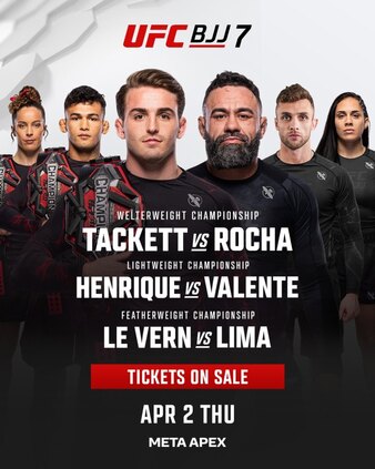 UFC BJJ 7: Henrique vs. Valente | Grappling Event | Tapology