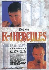K-1: Hercules '95 | Kickboxing & MMA Event | Tapology