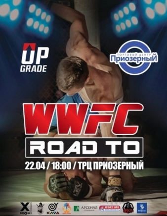 Road To WWFC 3: Dnepr | MMA Event | Tapology