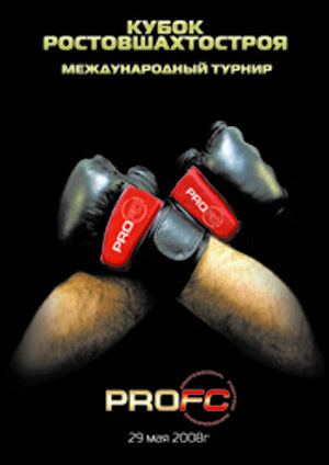 ProFC 1: Rostovshakhtostroy Cup | MMA Event | Tapology
