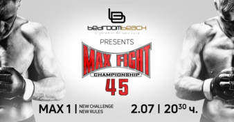 Max Fight 45 | MMA & Kickboxing Event | Tapology