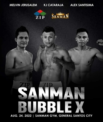 Sanman Bubble 10 | Boxing Event | Tapology