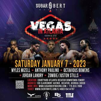 Vegas in Atlanta Series VIII | Boxing Event | Tapology
