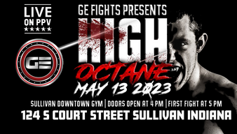 GE Fights: High Octane | MMA Event | Tapology