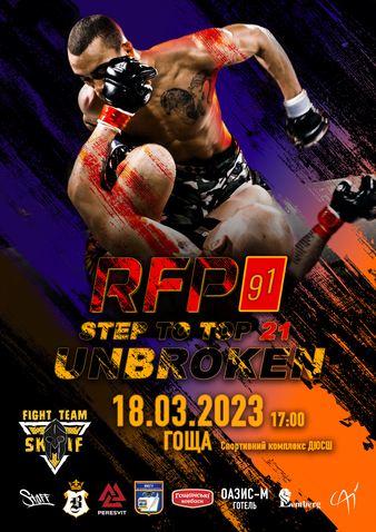 RFP 91: Step to Top 21 - Unbroken | MMA Event | Tapology
